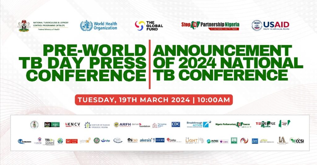 Pre-World TB Day Press Conference 2024: Nigeria Reinstates Pledge To ...